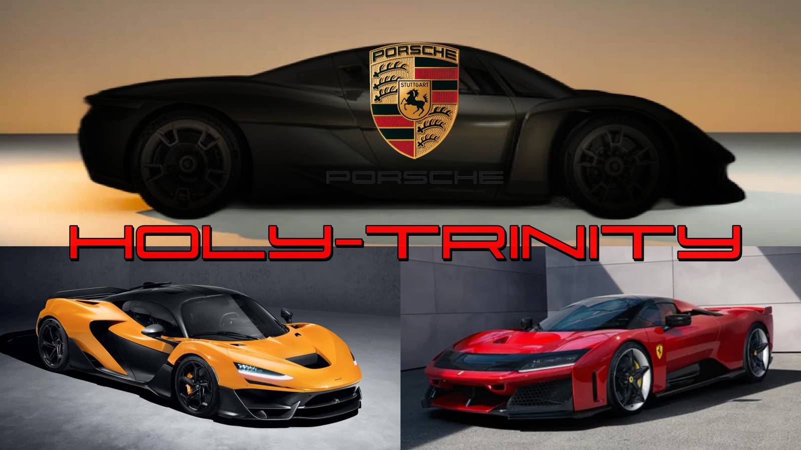 New Age Holy-Trinity: Where Is Porsche?
